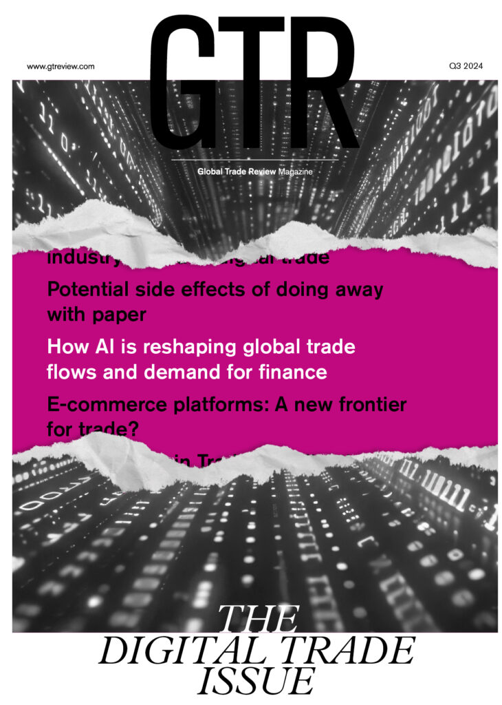 The Digital Trade Issue 2024 | Global Trade Review (GTR)